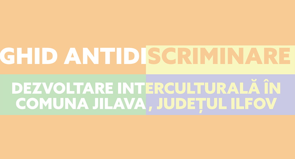 Ghid Antidiscriminare - Dezvoltare Interculturală în Comuna Jilava ...